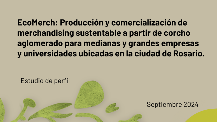 EcoMerch: Producción y comercialización de merchandising sustentable by ...