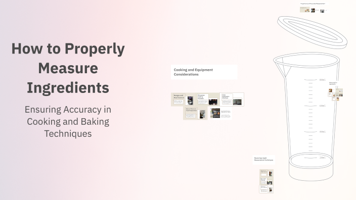 How to Properly Measure Ingredients by Edilyn Caldito on Prezi