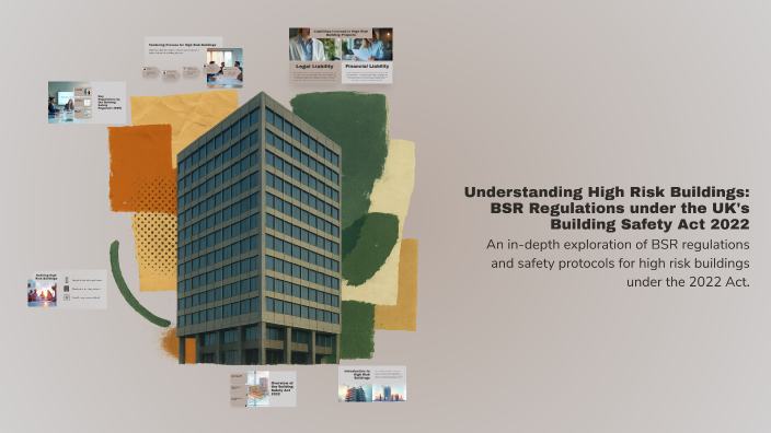 Understanding High Risk Buildings: BSR Regulations under the UK's ...