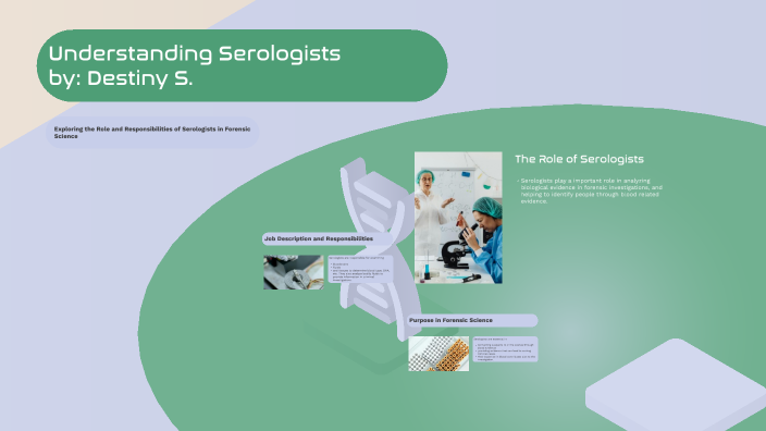 The Role of a Serologist by Destiny Singleton on Prezi