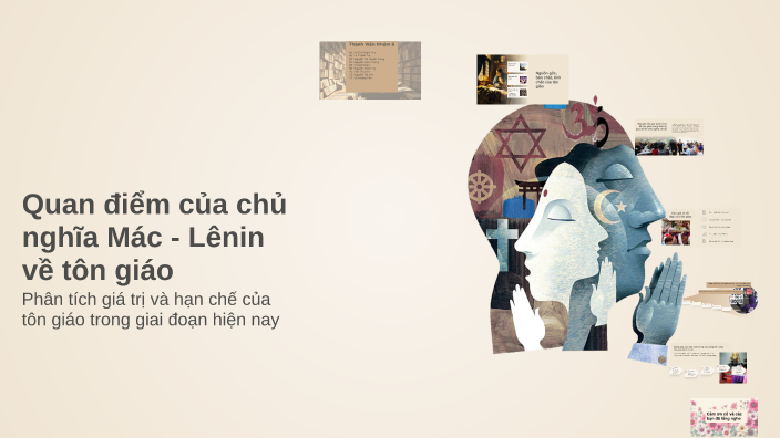 Quan điểm của chủ nghĩa Mác - Lênin về tôn giáo by Trương Nguyễn on Prezi