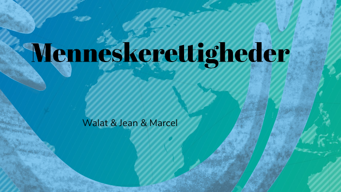 Menneskerettigheder i det moderne samfund by Jean Maamo on Prezi