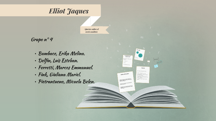Elliot Jaques by Marcos Ferretti on Prezi