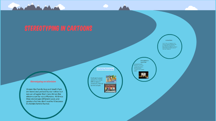 Stereotyping in Cartoons by Mike McDonald on Prezi