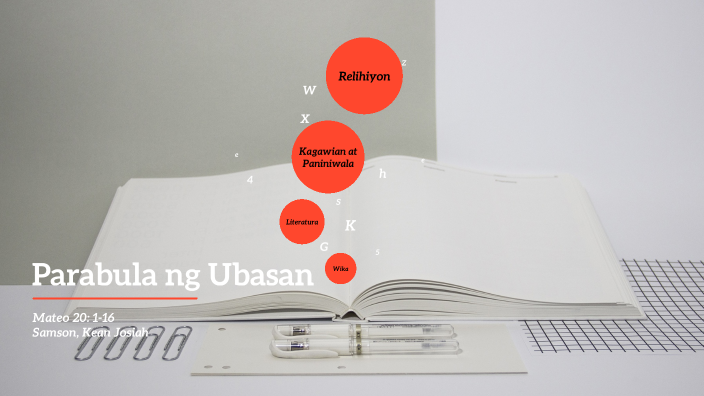 Kulturang Nasasalamin sa Parabula ng Ubasan by Kean Samson on Prezi