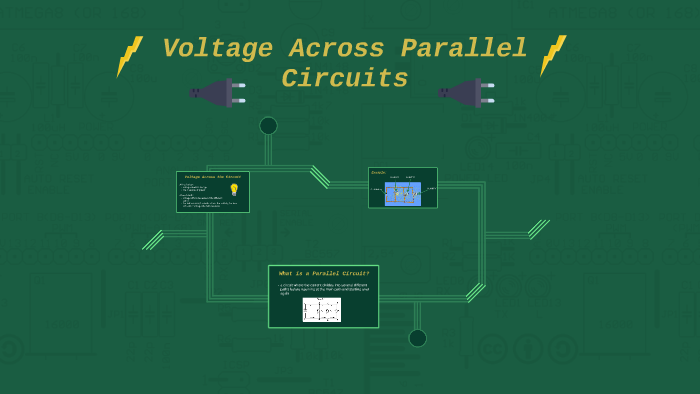 Voltage Across Parallel Circuits by Claire P on Prezi