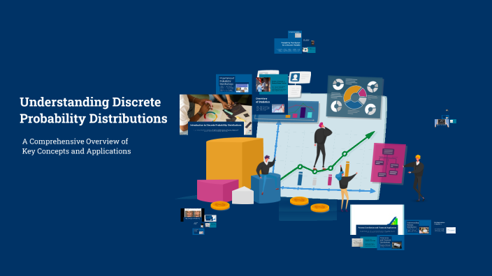 Understanding Discrete Probability Distributions by Daisy Trần on Prezi