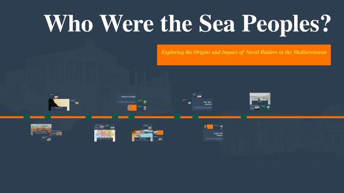 Who Were the Sea Peoples? by Kevin V on Prezi