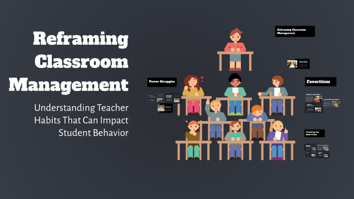 Reframing Classroom Management by Jeffrey Armstrong on Prezi