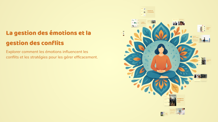 La gestion des émotions et la gestion des conflits by Anne-Fleur Gerard ...