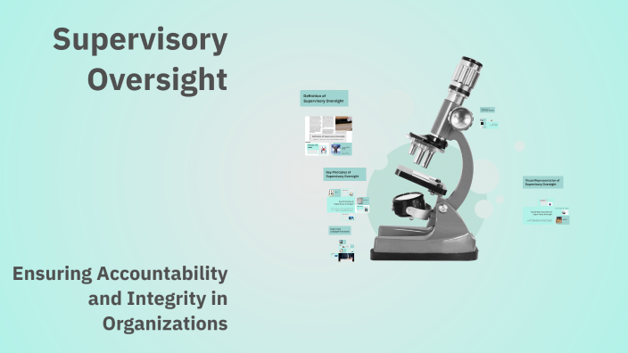 Supervisory Oversight by Ritesh Khandelwal on Prezi