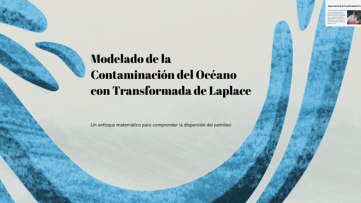 Modelado de la Contaminación del Océano con Transformada de Laplace by ...