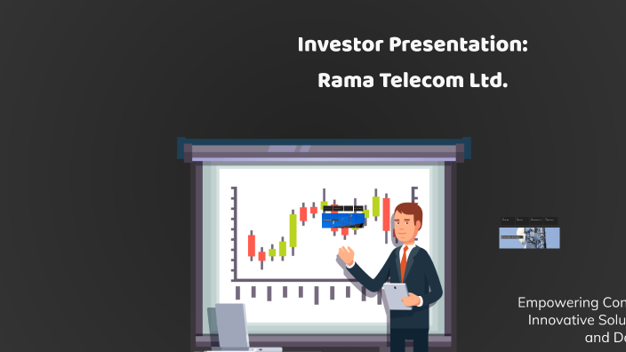 Investor Presentation: Rama Telecom Ltd. by Prasenjit Mitra on Prezi