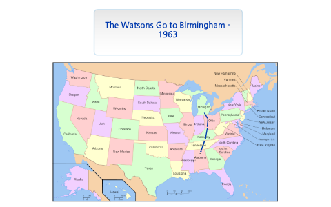 The Watsons Go to Birmingham - 1963 by Thomas Ratledge on Prezi