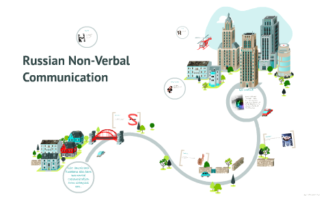 Russian Non-Verbal Communication by katie tullier on Prezi