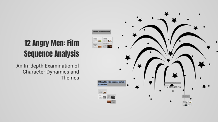 12 Angry Men: Film Sequence Analysis by Travian Parker on Prezi