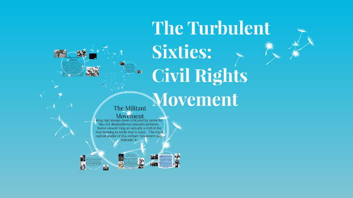 The Turbulent Sixties: Civil Rights by Michael Ruch on Prezi