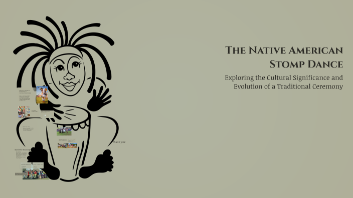 The Native American Stomp Dance by Madelyn Embry on Prezi