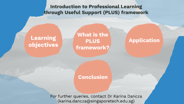 PLUS Framework FINAL by Jervyn Tan on Prezi