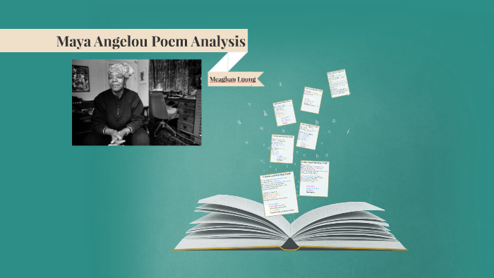 Maya Angelou Poem Analysis by on Prezi