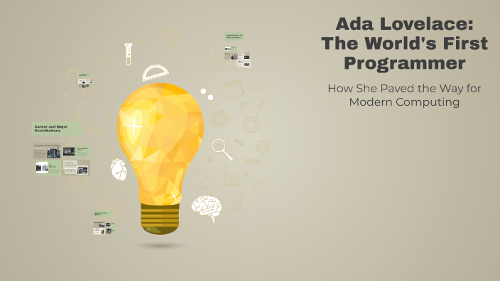 Ada Lovelace: The World's First Programmer by Chino Alias on Prezi