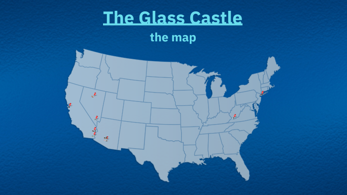 The Glass Castle map by Demetrios Grigorakos on Prezi