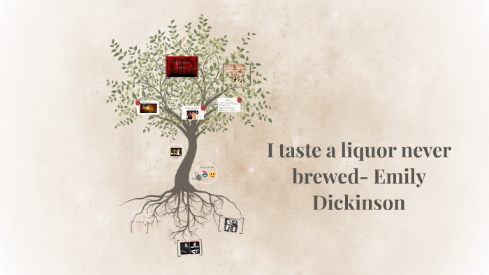 I taste a liquor never brewed by Destenae Mosby on Prezi