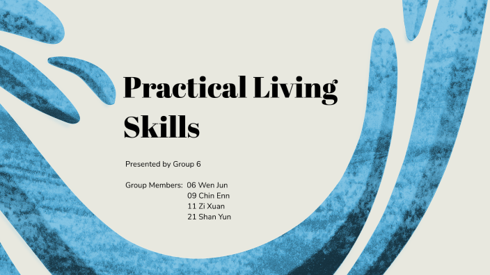 Practical Living Skills by 韵郑 on Prezi