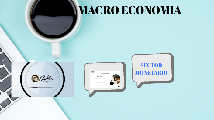 SECTOR MONETARIO by JULIO MANZO on Prezi