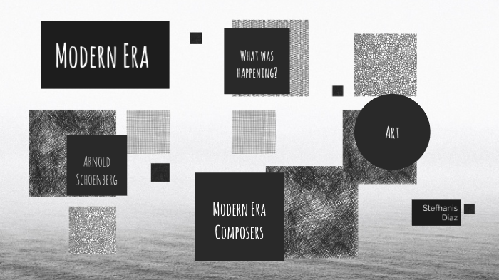Modern Era Music Composer by Stefhanis Diaz on Prezi