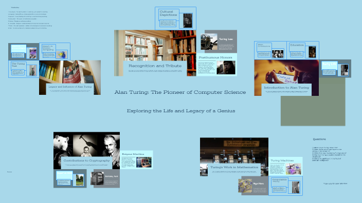 Alan Turing: The Pioneer of Computer Science by Max on Prezi