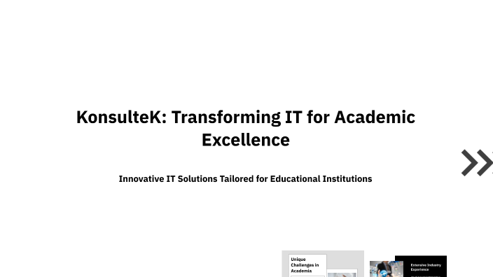 KonsulteK: Transforming IT for Academic Excellence by Jacob Kuriyan on ...