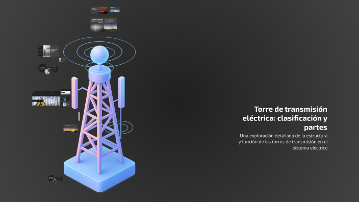 Torre de transmisión eléctrica: clasificación y partes by Arturo ...