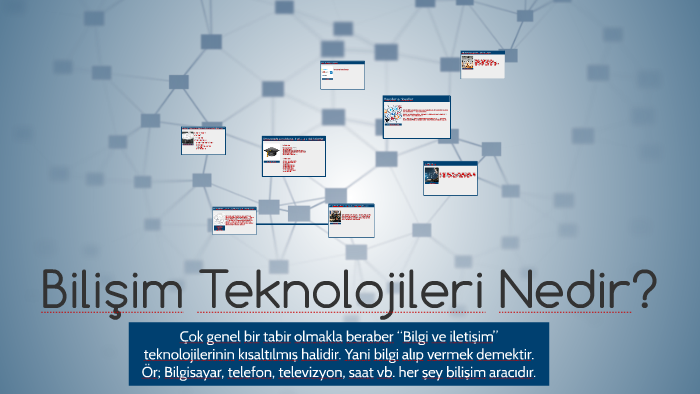 Bilişim Teknolojileri Nedir? by Ayhan Yüce on Prezi Bilişim Teknolojileri Nedir? by Ayhan Yüce on Prezi