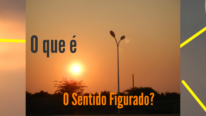 O Sentido Figurado by Ana Sá Pinto on Prezi