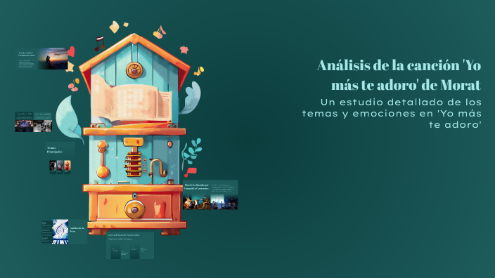 Análisis de la canción 'Yo más te adoro' de Morat by mike vega on Prezi
