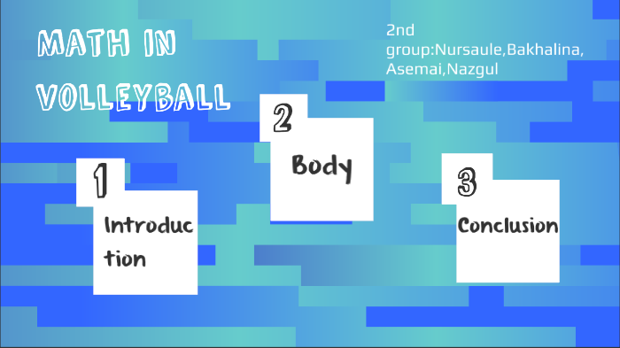 Math in volleyball by Bakhalina Zhumabaikyzy on Prezi