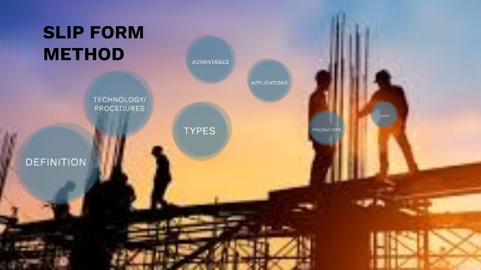 SLIP FORM METHOD by Joyce Flora on Prezi