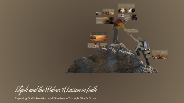 Elijah and the Widow: A Lesson in Faith by Martin samaan on Prezi