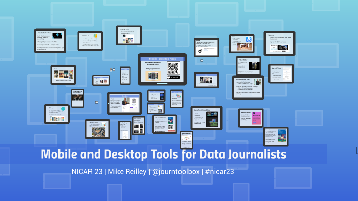 NICAR 2023 PRESENTATION by Mike Reilley on Prezi