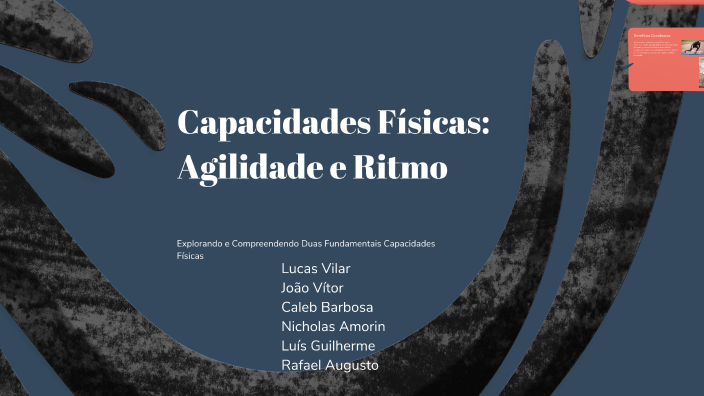 Capacidades Físicas: Agilidade e Ritmo by Lucas Vilar on Prezi