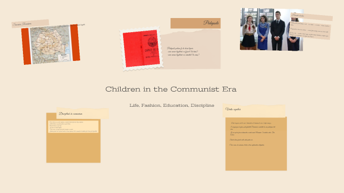 Children in the Communist Era by Ciobanu Iustin on Prezi
