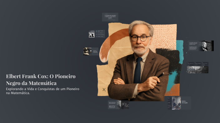 Elbert Frank Cox: O Pioneiro Negro da Matemática by luana pereira de ...