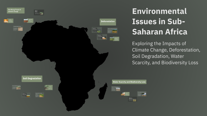 Environmental Issues in Sub-Saharan Africa by Mitchell Cervantez on Prezi