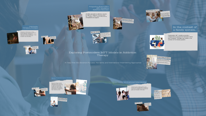 Exploring Postmodern MFT Models in Addiction Therapy by Ashleigh Wu on ...