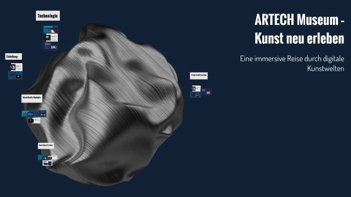 ARTECH Museum – Kunst neu erleben by Lisa Reschke on Prezi
