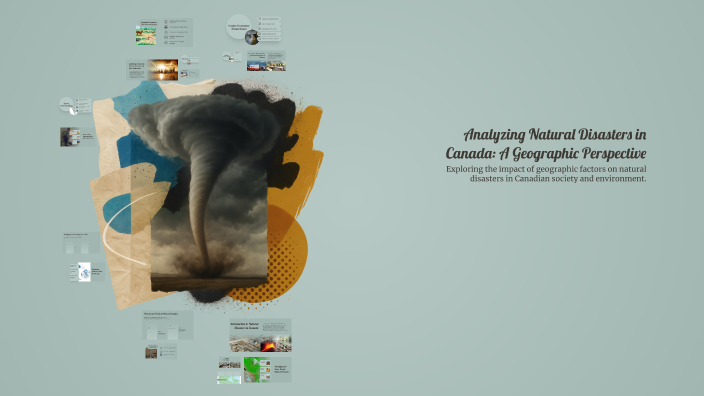 Analyzing Natural Disasters in Canada: A Geographic Perspective by ...