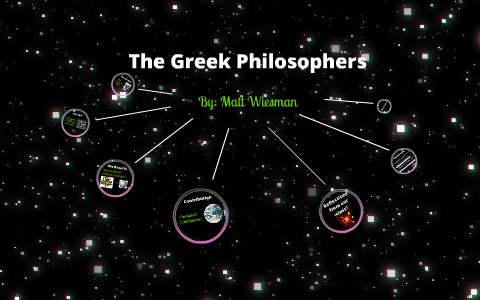 Greek Philosophers and the Atomic Theory by Matthew Wiesman on Prezi