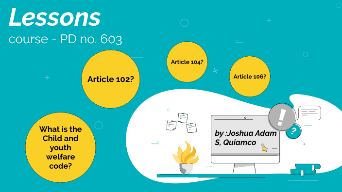 THE CHILD AND YOUTH WELFARE CODE by eduardo quiamco on Prezi