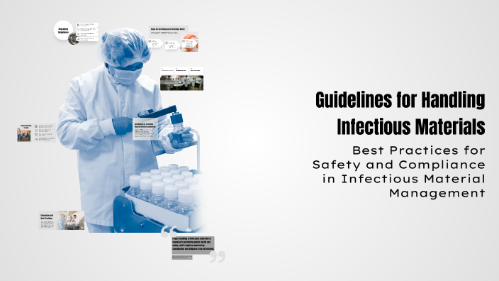 Guidelines for Handling Infectious Materials by Milosz Kowalczuk on Prezi